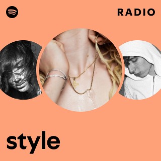 style Radio | Spotify Playlist