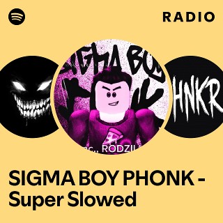 SIGMA BOY (PR FUNK) - Super Slowed Radio | Spotify Playlist