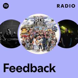 Feedback Radio | Spotify Playlist