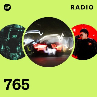765 Radio | Spotify Playlist