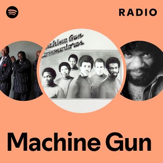 Machine Gun Radio | Spotify Playlist