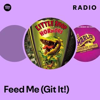 Feed Me (Git It!) Radio - playlist by Spotify | Spotify
