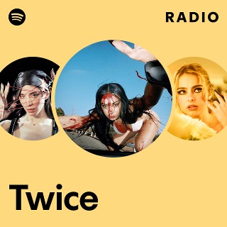Twice Radio | Spotify Playlist
