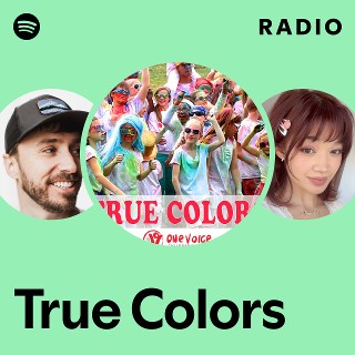 True Colors Radio | Spotify Playlist
