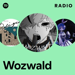 Wozwald Radio | Spotify Playlist