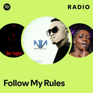 Follow My Rules Radio | Spotify Playlist