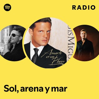 Sol, arena y mar Radio | Spotify Playlist