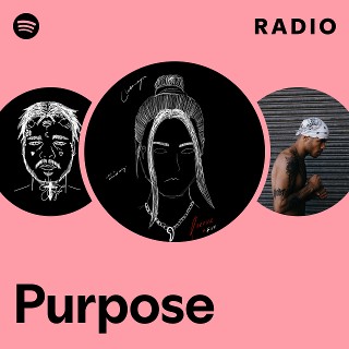 Purpose Radio | Spotify Playlist