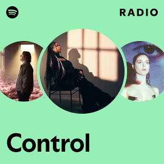 Control Radio | Spotify Playlist