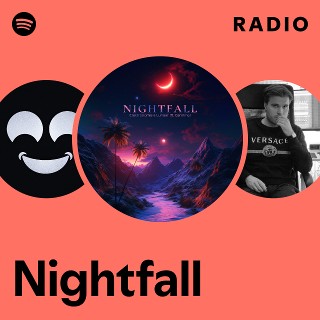 Nightfall Radio | Spotify Playlist