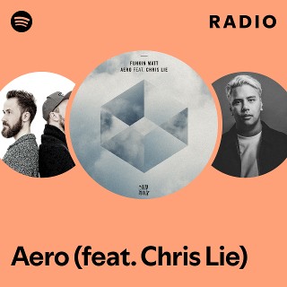 Aero (feat. Chris Lie) Radio | Spotify Playlist