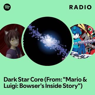 Dark Star Core (From: "Mario & Luigi: Bowser's Inside Story") Radio ...