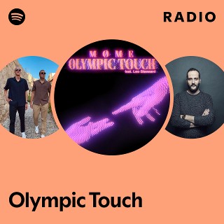 Olympic Touch Radio - playlist by Spotify | Spotify