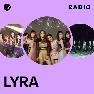 LYRA Radio | Spotify Playlist