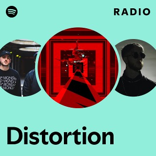 Distortion Radio - playlist by Spotify | Spotify