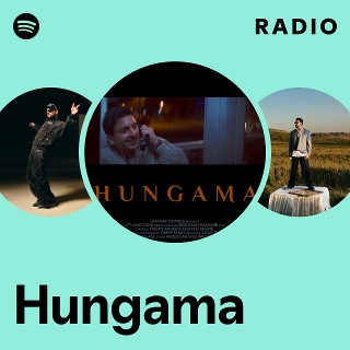 Hungama Radio - playlist by Spotify | Spotify