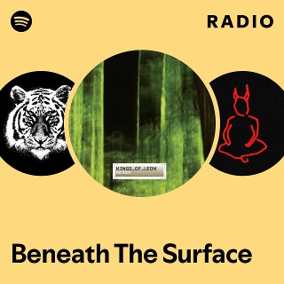 Beneath The Surface Radio - playlist by Spotify | Spotify