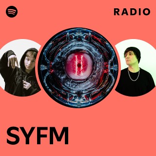 SYFM Radio | Spotify Playlist