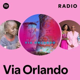 Via Orlando Radio | Spotify Playlist