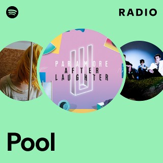 Pool Radio - playlist by Spotify | Spotify