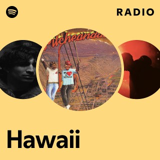 Hawaii Radio - playlist by Spotify | Spotify
