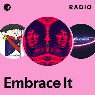Embrace It - Instrumental Radio - playlist by Spotify | Spotify