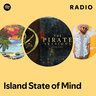 Island State of Mind Radio | Spotify Playlist