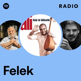 Felek Radio | Spotify Playlist