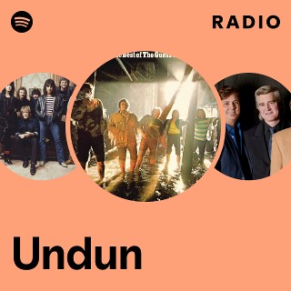 Undun Radio - playlist by Spotify | Spotify