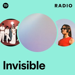 Invisible Radio | Spotify Playlist
