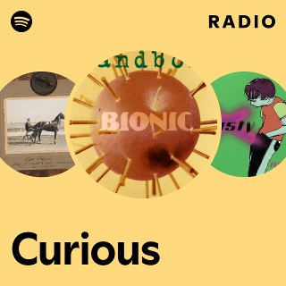 Curious Radio | Spotify Playlist