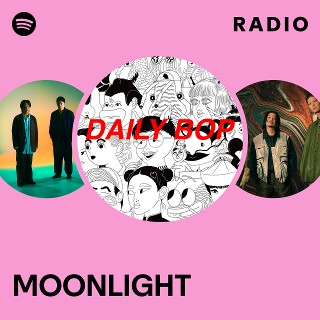 MOONLIGHT Radio | Spotify Playlist