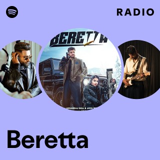 Beretta Radio | Spotify Playlist