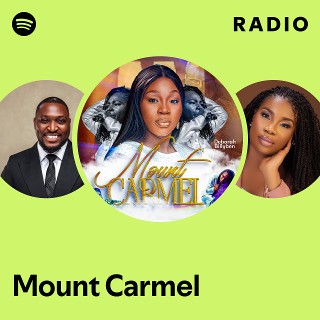Mount Carmel Radio | Spotify Playlist