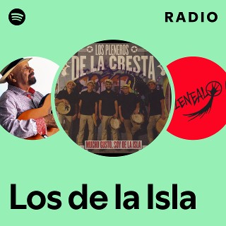 Los de la Isla Radio | Spotify Playlist