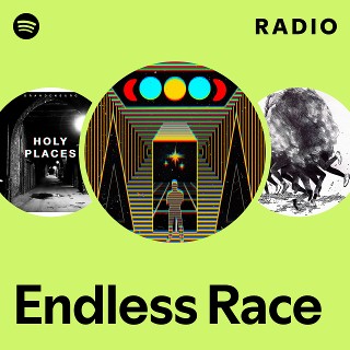 Endless Race Radio | Spotify Playlist
