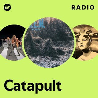 Catapult Radio | Spotify Playlist