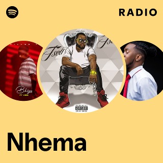 Nhema Radio - playlist by Spotify | Spotify