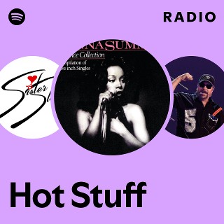 Hot Stuff Radio | Spotify Playlist