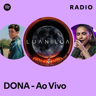 DONA - Ao Vivo Radio | Spotify Playlist