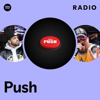 Push Radio | Spotify Playlist