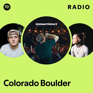 Colorado Boulder Radio - playlist by Spotify | Spotify