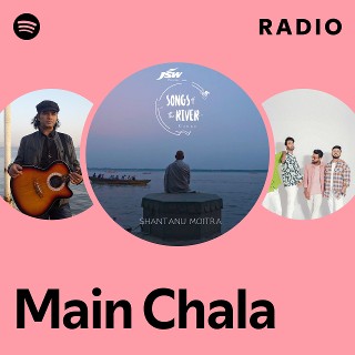 Main Chala Radio - playlist by Spotify | Spotify