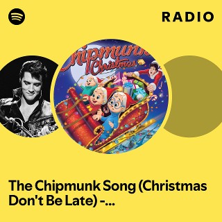 The Chipmunk Song (Christmas Don't Be Late) - Remastered 1999 Radio ...