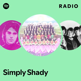 Simply Shady Radio - playlist by Spotify | Spotify