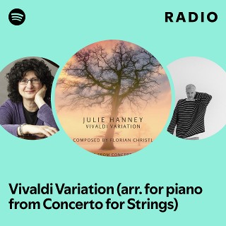 Vivaldi Variation (arr. for piano from Concerto for Strings) Radio ...