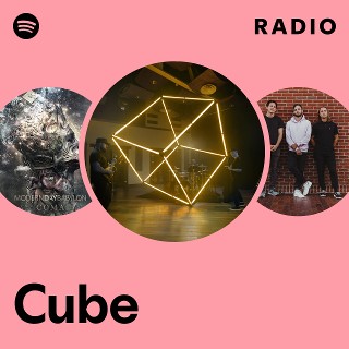 Cube Radio - playlist by Spotify | Spotify