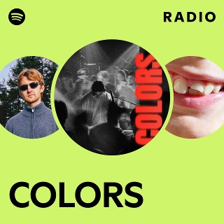 COLORS Radio | Spotify Playlist