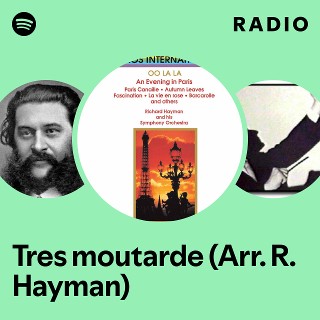 Tres moutarde Radio | Spotify Playlist