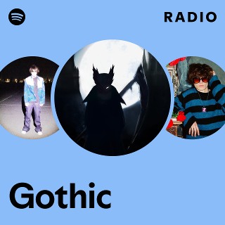 Gothic Radio | Spotify Playlist